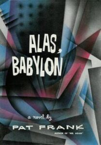 Essays on "Alas, Babylon" - Book Summary & Free Paper Examples