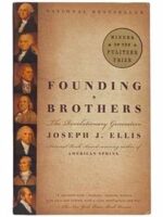 Essays on "Founding Brothers: The Revolutionary Generation" - Book ...